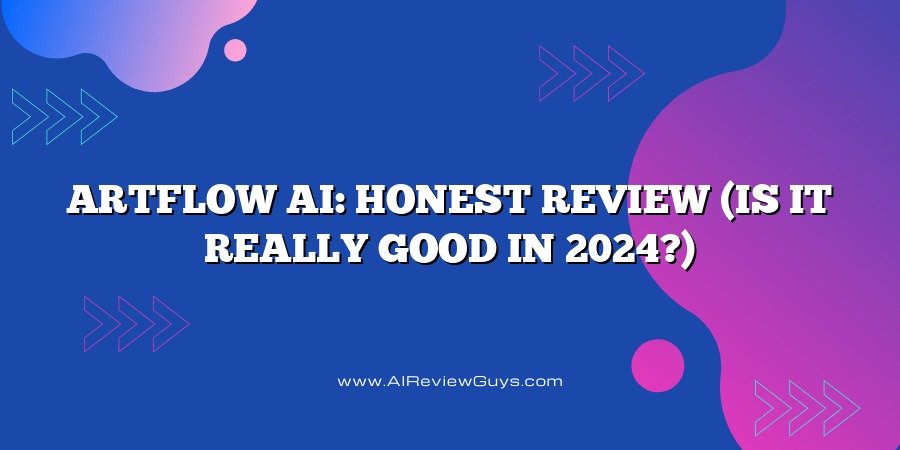 Artflow AI: Honest Review (Is it really good?) | AI Review Guys