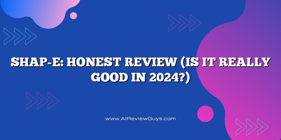 Shap-E: Honest Review (Is it really good?) | AI Review Guys