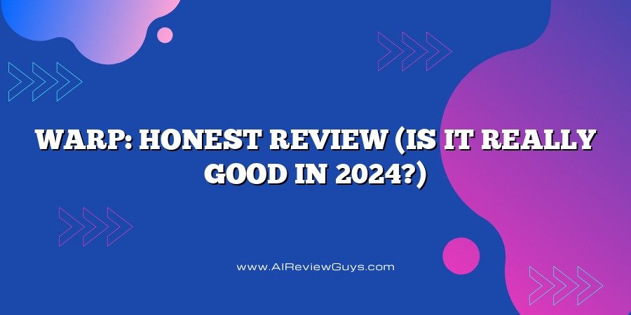 Warp: Honest Review (Is it really good?) | AI Review Guys